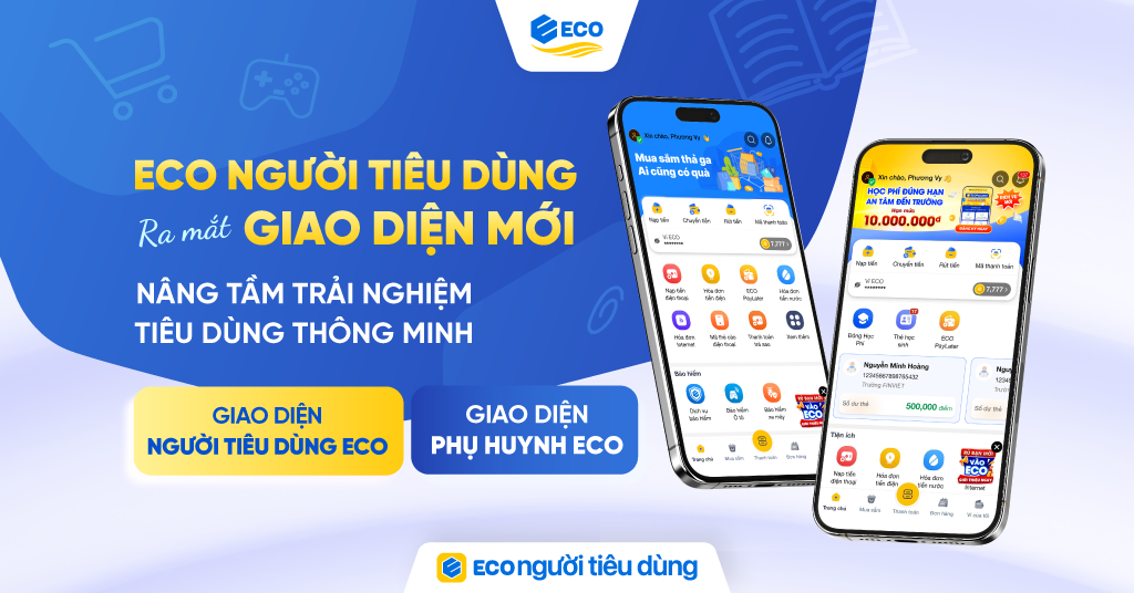 ỨNG DỤNG ECO NGƯỜI TIÊU DÙNG RA MẮT DIỆN MẠO MỚI - Finviet